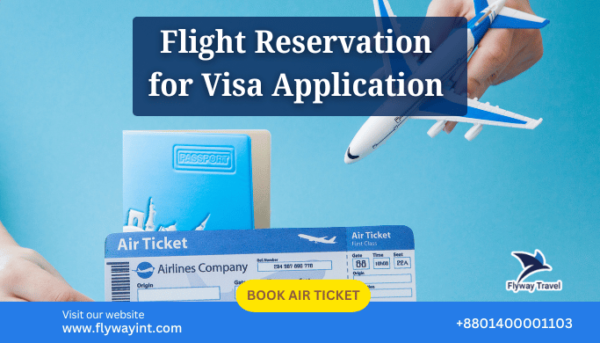 Flight Reservation for Visa Application 2025